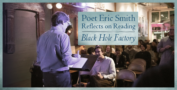 Poet Eric Smith Reflects on Reading “Black Hole Factory” - Tampa Review